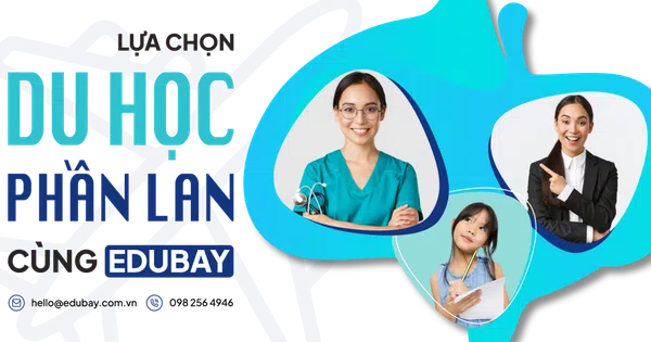 EduBay: Du học Phần Lan sự lựa chọn để mở ra tri thức mới thay đổi cuộc đời của bạn!